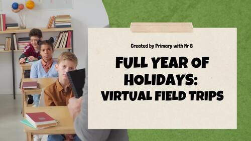 Full Year of Holiday Virtual Field Trips GROWING BUNDLE- holidays all ...