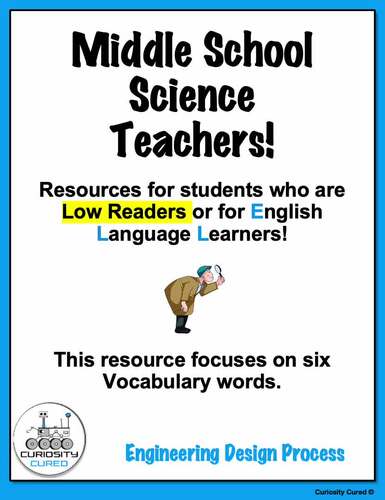 Engineering EDP Read About It- Terms #1 ELL/ESL Middle School Science ...