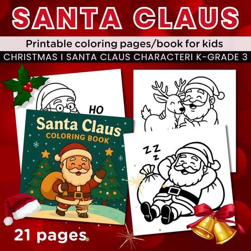 Santa Claus Character Coloring Pages & Book for Kids, Fun Christmas ...