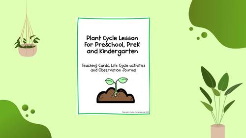 Plant Life Cycle Lessons for Preschool PreK and Kindergarten | TPT