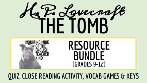 "The Tomb" by H.P. Lovecraft Quiz, Close Reading Activity, and ...