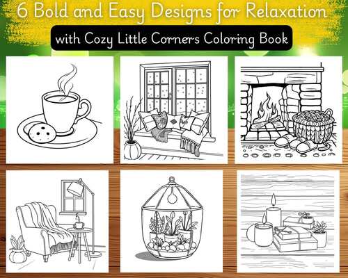 Bold and Easy Designs for Relaxation with Cozy Little Corners coloring book