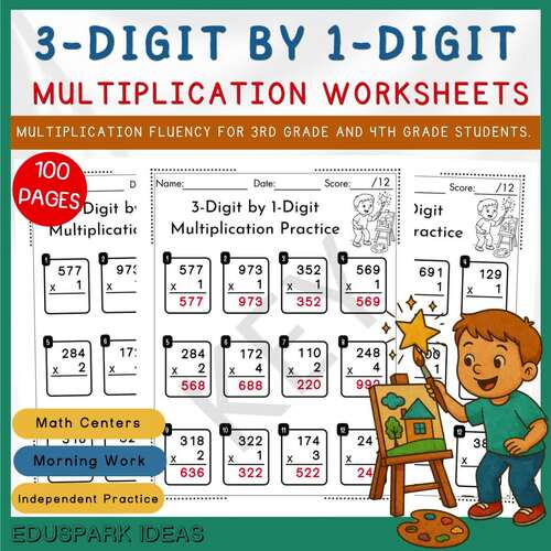 3 Digit by 1 Digit Multiplication Worksheets | 3rd Grade Math Practice