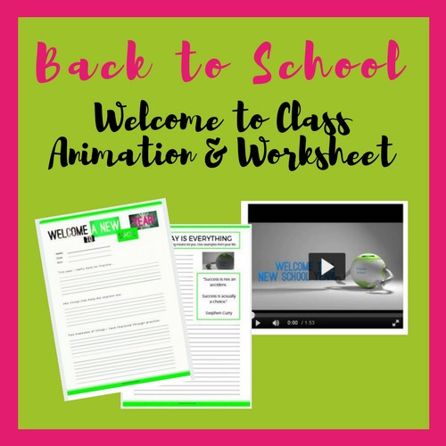 "Welcome to Class" Animation & Worksheet - For Back to School, First Day