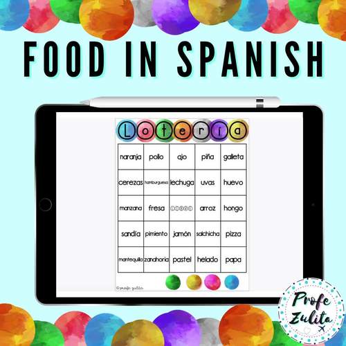 Lotería BINGO Game | Practice Spanish Food Vocabulary by Profe Zulita