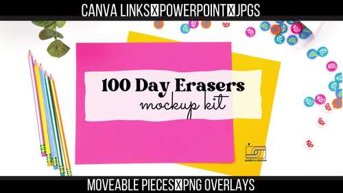 100th Day Mockup Kit Bright & Bold with Moveable Pieces 100 Day Erasers