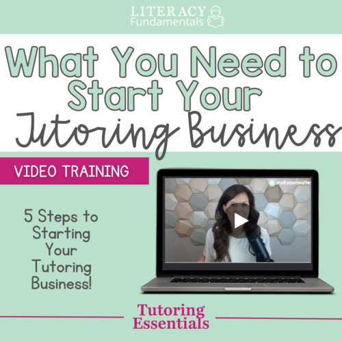 What You Need for a Tutoring Business | 5 Steps to Start Your Tutoring ...
