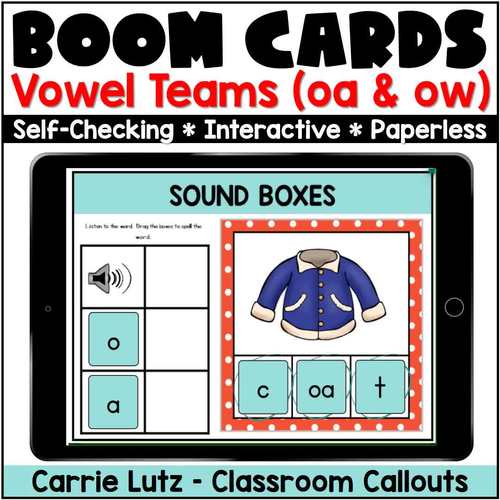 Phoneme Segmentation Sound Boxes | Vowel Teams OA & OW | Boom Cards