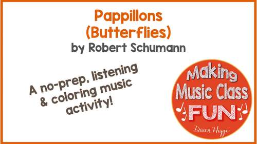 Music Art Listening Creating Coloring Lesson | Papillons (Butterflies ...