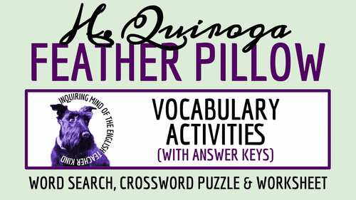 "Feather Pillow" by Horacio Quiroga Vocabulary Games | Crossword | Word ...