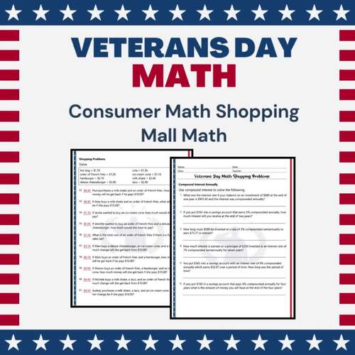 Veterans Day Math Consumer Simple & Compound Interest Word Problems ...