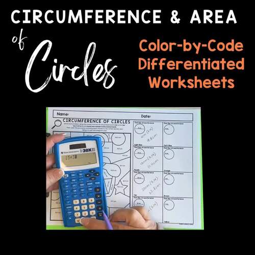 Circumference & Area of a Circle Differentiated Color by Code Pi Day ...