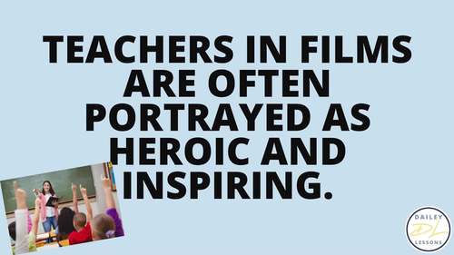 Intro to Education Teachers in Film Analysis Project by Dailey Lessons