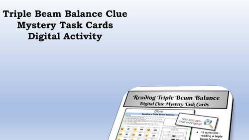 Reading a Triple Beam Balance Clue Mystery Digital Activity by All in a ...
