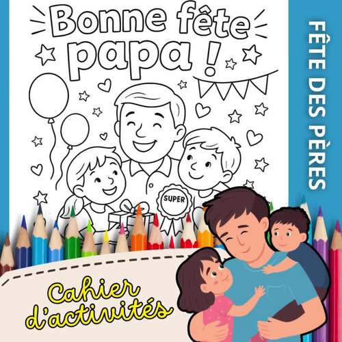 French Father’s Day Activity – Cahier d’activités à colorier, Fête des ...