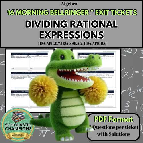 DIVIDING RATIONAL EXPRESSIONS - Algebra Morning Bellringer / Exit Tickets