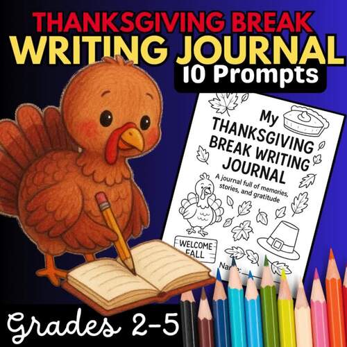 November Journal Prompts for Daily Writing | Thanksgiving Break Thank ...