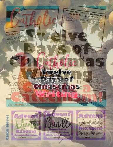 Twelve Days of Christmas Writing - Create a Catholic Catechism Song Project