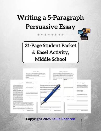 Writing a 5-Paragraph Persuasive Essay: Opinion Writing, PDF + Easel ...