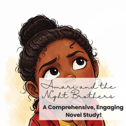AMARI AND THE NIGHT BROTHERS by B. B Alston NOVEL STUDY Comprehension