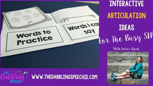 Articulation Therapy Ideas For The Busy SLP by The Dabbling Speechie