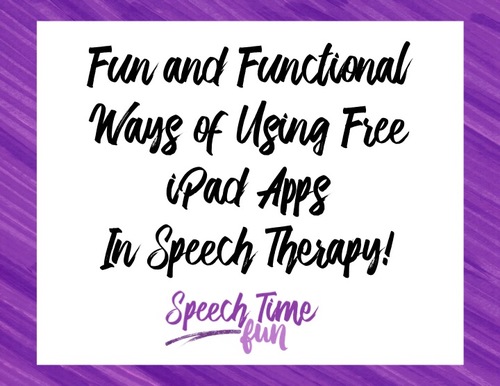 Fun and Functional Ways of Using Free Apps in Speech Therapy by Speech ...