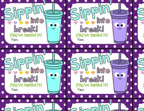 Tumbler (Cup) Winter Holiday (Christmas) Gift Tag- Sippin' into break ...