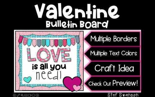 Valentine's Day Bulletin Board Set with CRAFT by Class Decor by Stef ...