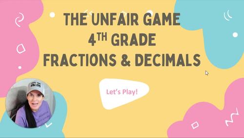 The Unfair Game | End of Year 4th grade Fraction and Decimal Review ...