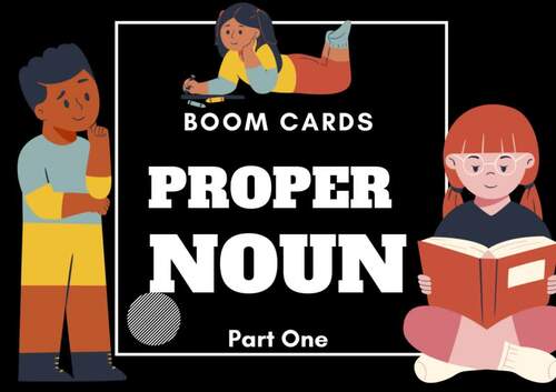 Proper Noun Grammar Part One Boom Cards by Learn Everyday Hub | TPT