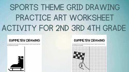 Sports Theme Grid Drawing Practice Art Worksheet Activity for 2nd 3rd ...