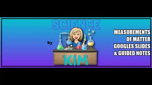Measurements of Matter Google Slides with Pear Deck and Guided Notes
