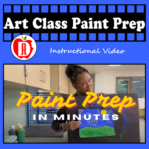 Painting Preparation - Elementary Class Paint Prep - Painting Tips