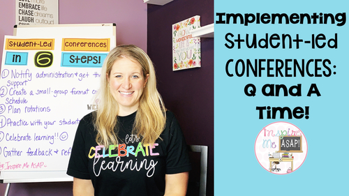 Student Led Conferences Q and A Video by Inspire Me ASAP | TpT