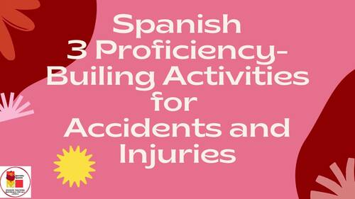 Spanish Speaking Activities for Accidents and Injuries by Specialty Spanish