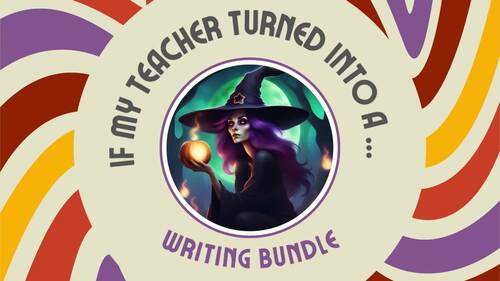 Halloween Creative Writing Craftivity, If My Teacher Turned Into A ...
