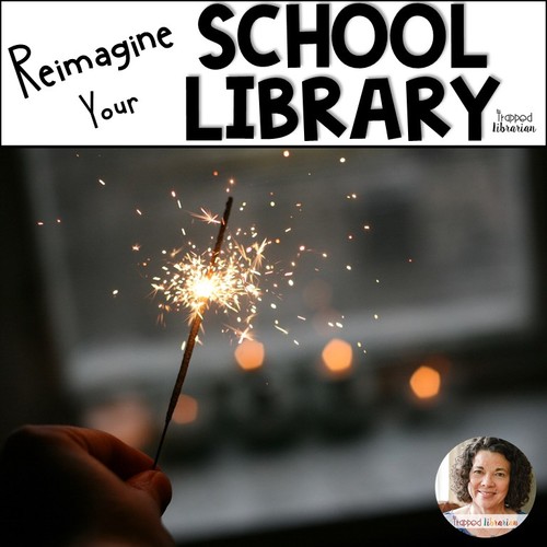 Reimagine Your School Library FREE Video | TpT