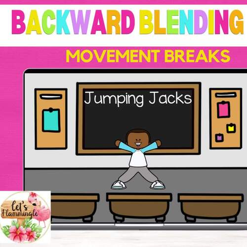 Backward Blending Phonics Fluency Digital Slides Bundle movement breaks