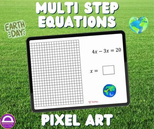 Solving Multi Step Equations Pixel Art Activity | Earth Day by Matemaths