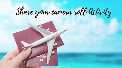 French Share Your Camera Roll Speaking Activity - Travel, Vacation Theme