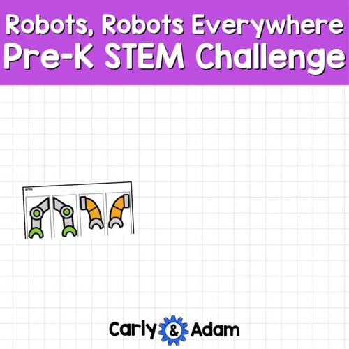 Robots, Robots Everywhere Pre-K STEM Lesson Plan and Kindergarten STEM ...