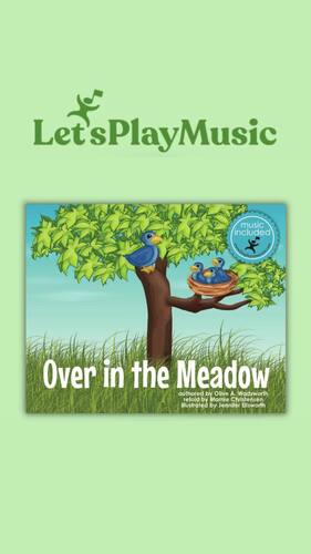 Preschool Music Lesson Plan, Over in the Meadow Storybook Activity ...