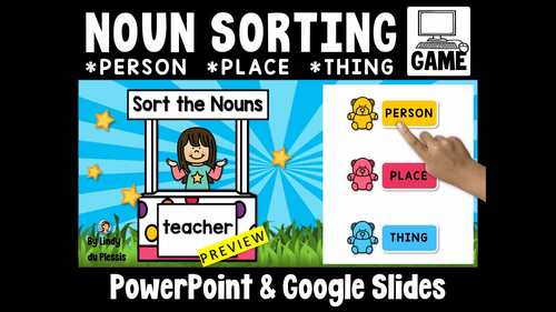 Noun Sorting Game PowerPoint & Google Slides (Person, Place, or Thing)