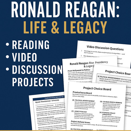 Ronald Reagan: Life & Legacy — Reading, Video Discussion & Projects ...