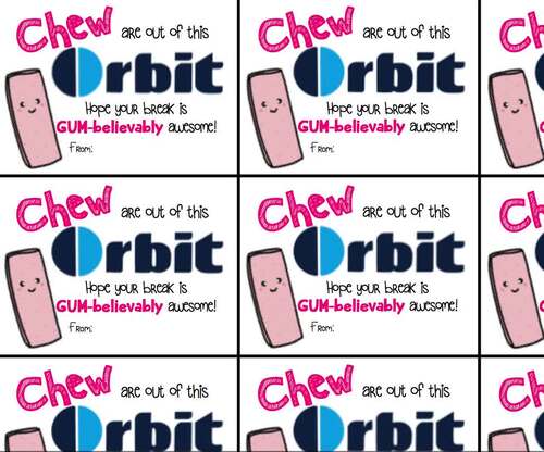 Orbit Gum Christmas (Winter Break) Holiday Gift Tag- Chew are out of ...