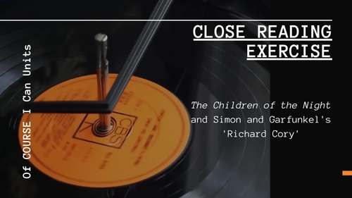 Close Reading Exercise for 'Richard Cory' by Simon & Garfunkel | PPT ...