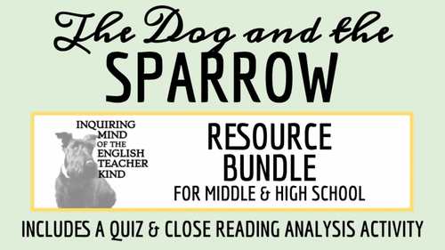 "The Dog and the Sparrow" by the Brothers Grimm Quiz and Close Reading ...