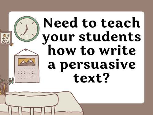WRITING Persuasive Texts PowerPoint Lesson | OPINION WRITING Lesson