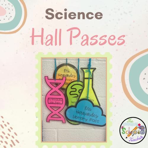 Science Hall Passes by The Unique Science Teacher | TPT