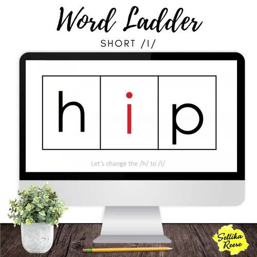Short i Digital Word Ladder by Sellika Reese | TPT
